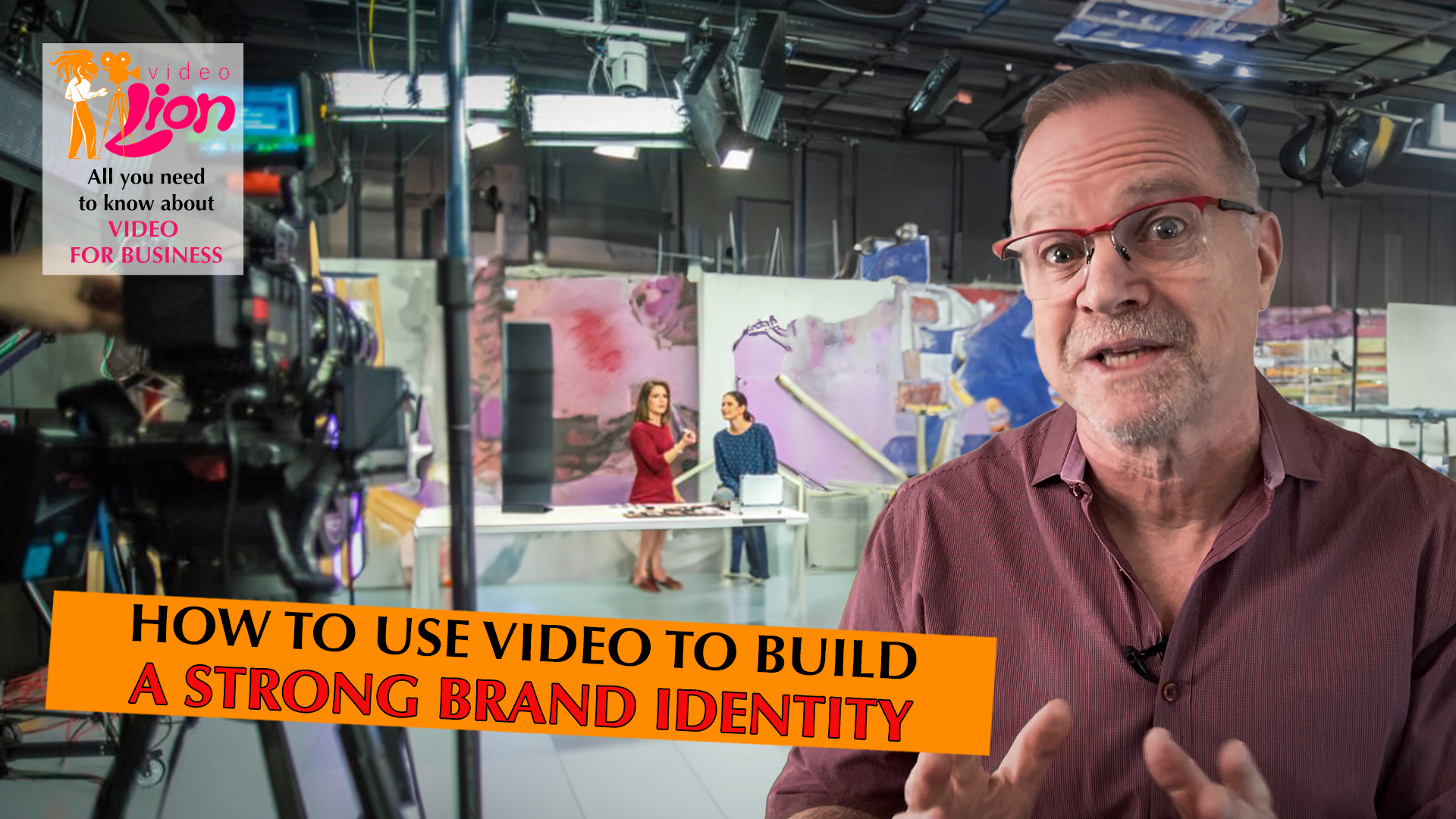 How To Use Video To Build A Strong Brand Identity - Leib Productions